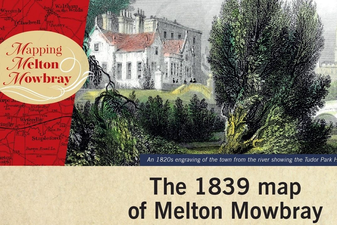 Mapping Melton Mowbray Project | Culture Leicestershire - Heritage ...